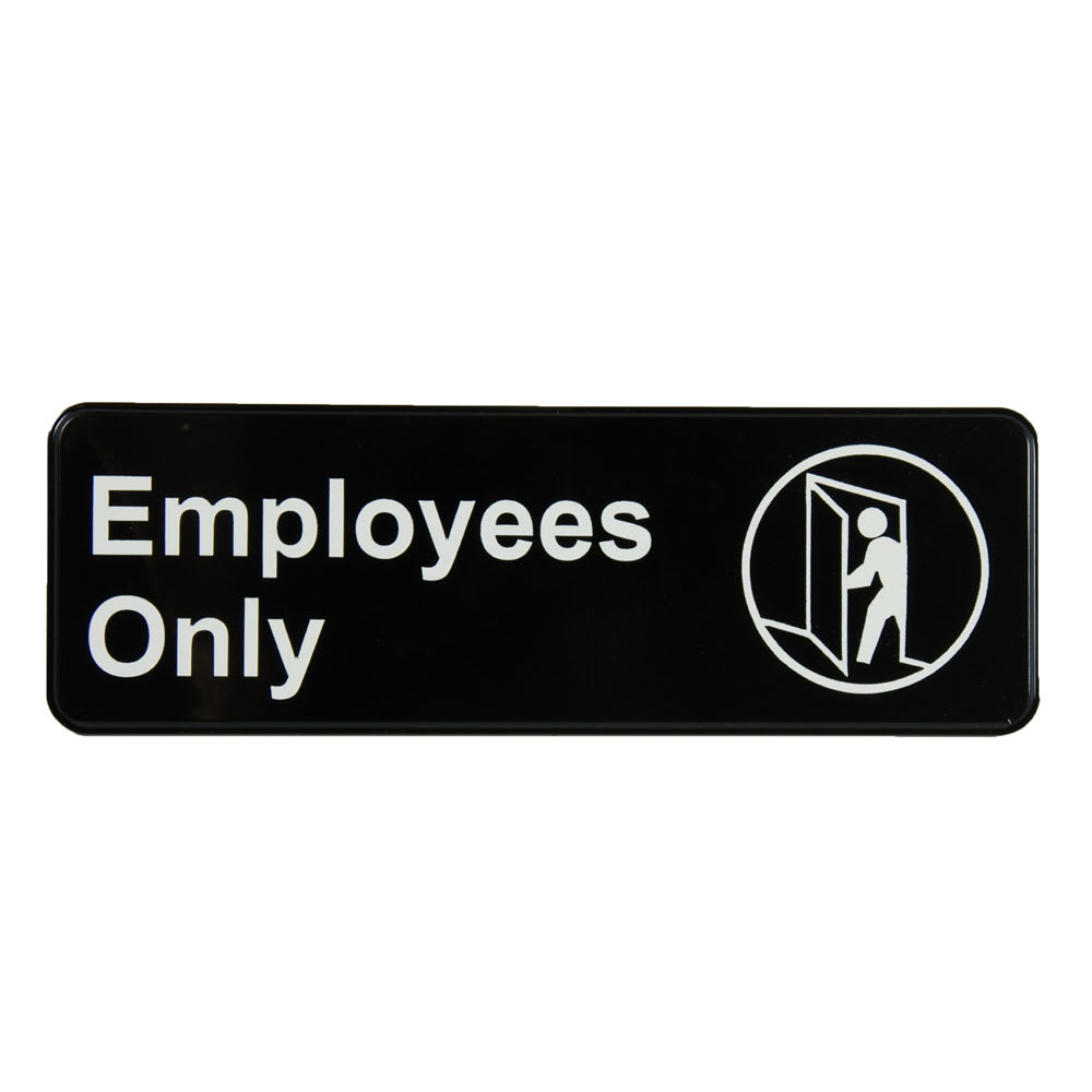 Vollrath 4506 Employees Only Sign - 3" x 9", White on Black