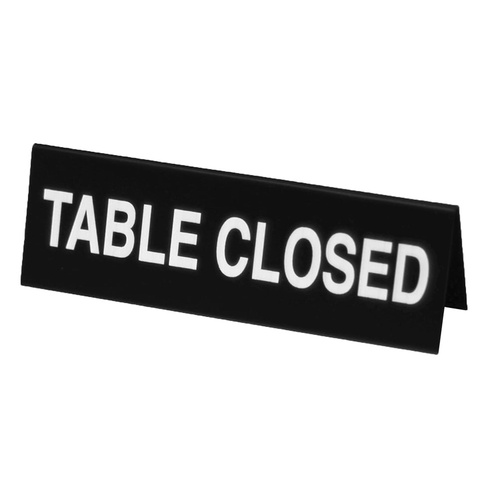 Cal-Mil 22163-62 "Table Closed" Table Tent - 6"W x 2"H, Plastic, Black